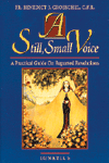 Still Small Voice - A Practical Guide on Reported Revelations